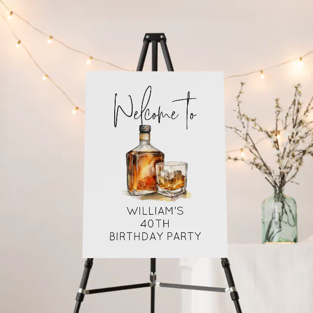 Whiskey Theme 40th Birthday Party Welcome Sign | Zazzle