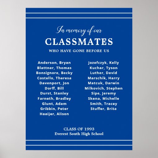 White And Blue In Memory Of Class Reunion Memorial Poster | Zazzle