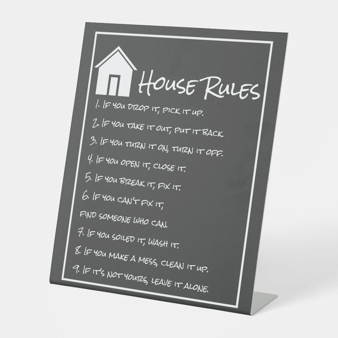 White and Gray House Rules Pedestal Sign | Zazzle
