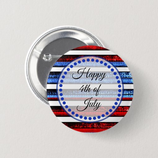 White Blue Striped Happy 4th of July Button | Zazzle