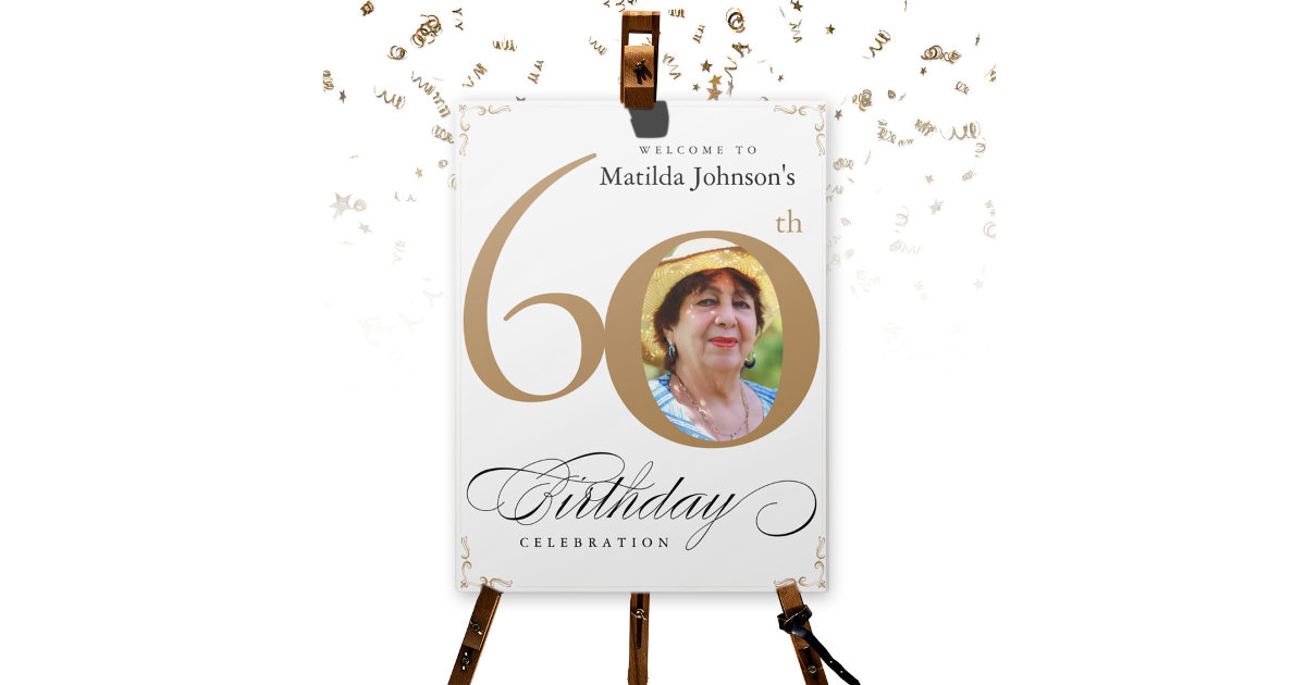 White Calligraphy 60th Birthday Gold Welcome Sign | Zazzle