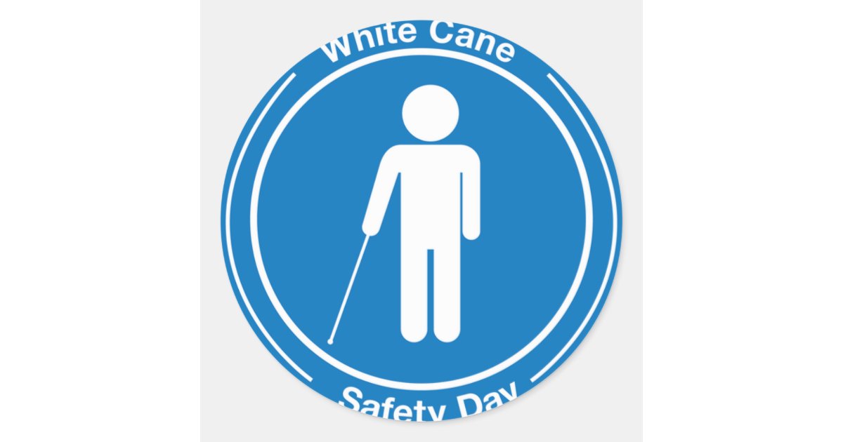 White Cane Safety Day Classic Round Sticker | Zazzle