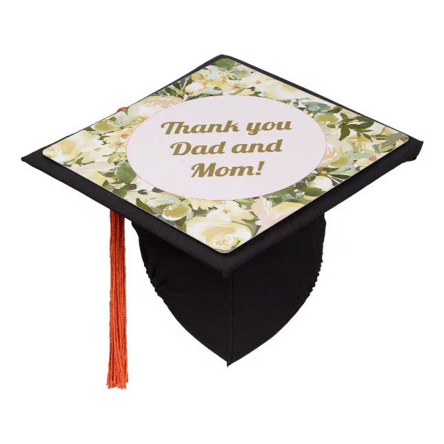 White Floral Thank You Dad Mom Graduation Graduation Cap Topper | Zazzle