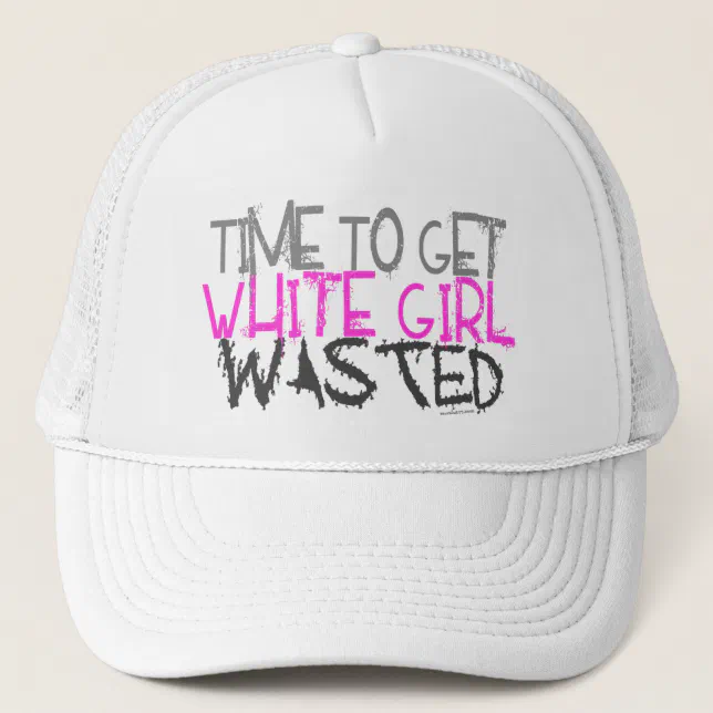White Girl Wasted Hats | Zazzle