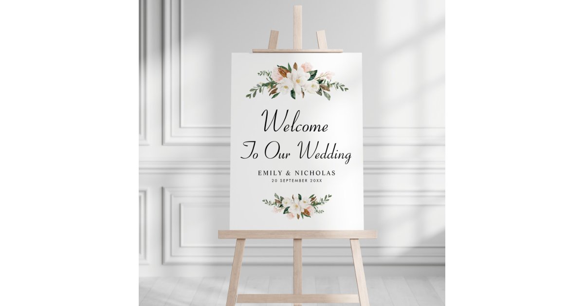 white magnolias welcome wedding sign | Zazzle