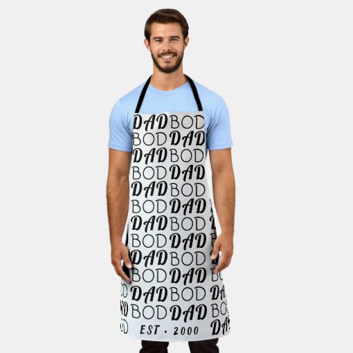 White Premium "DAD BOD"Y father's Day Funky Fun Apron | Zazzle