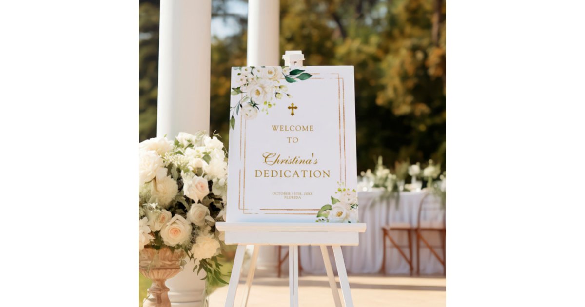 White Rose & Greenery Dedication Welcome Sign | Zazzle