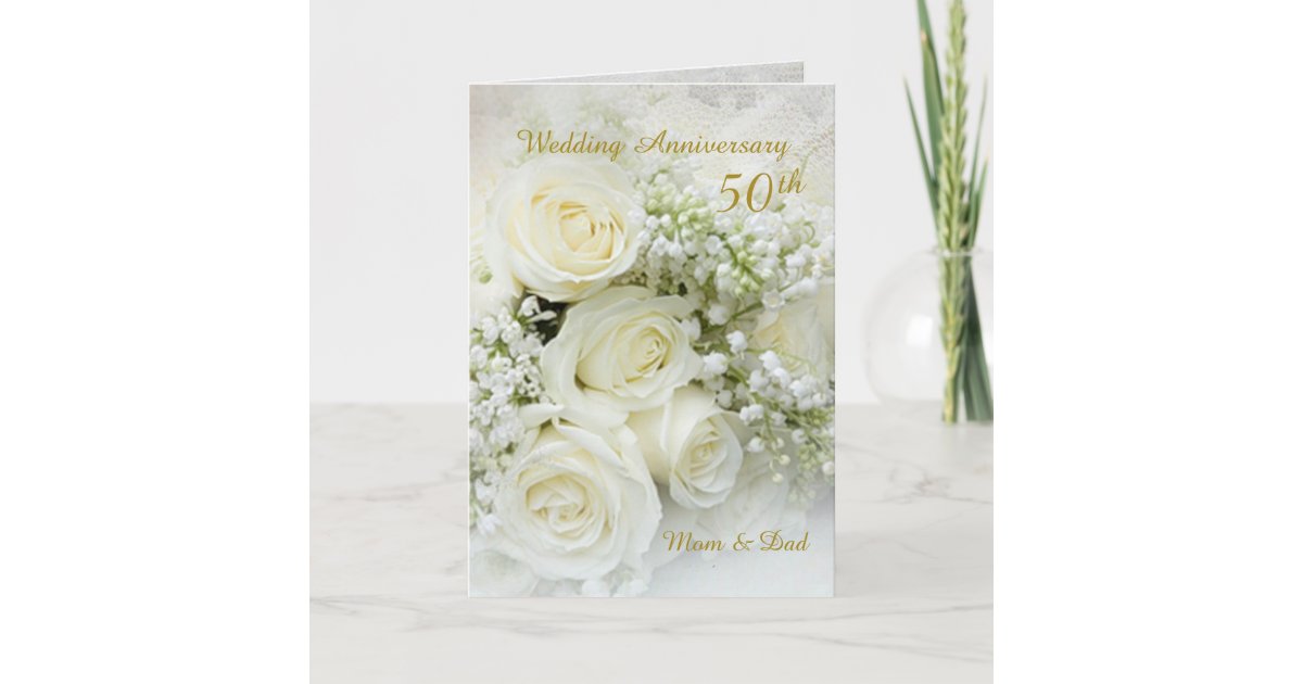 White roses, 50th Wedding Anniversary card | Zazzle