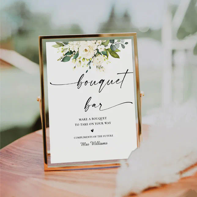 White Roses Floral Bridal Shower Bouquet Bar Sign | Zazzle