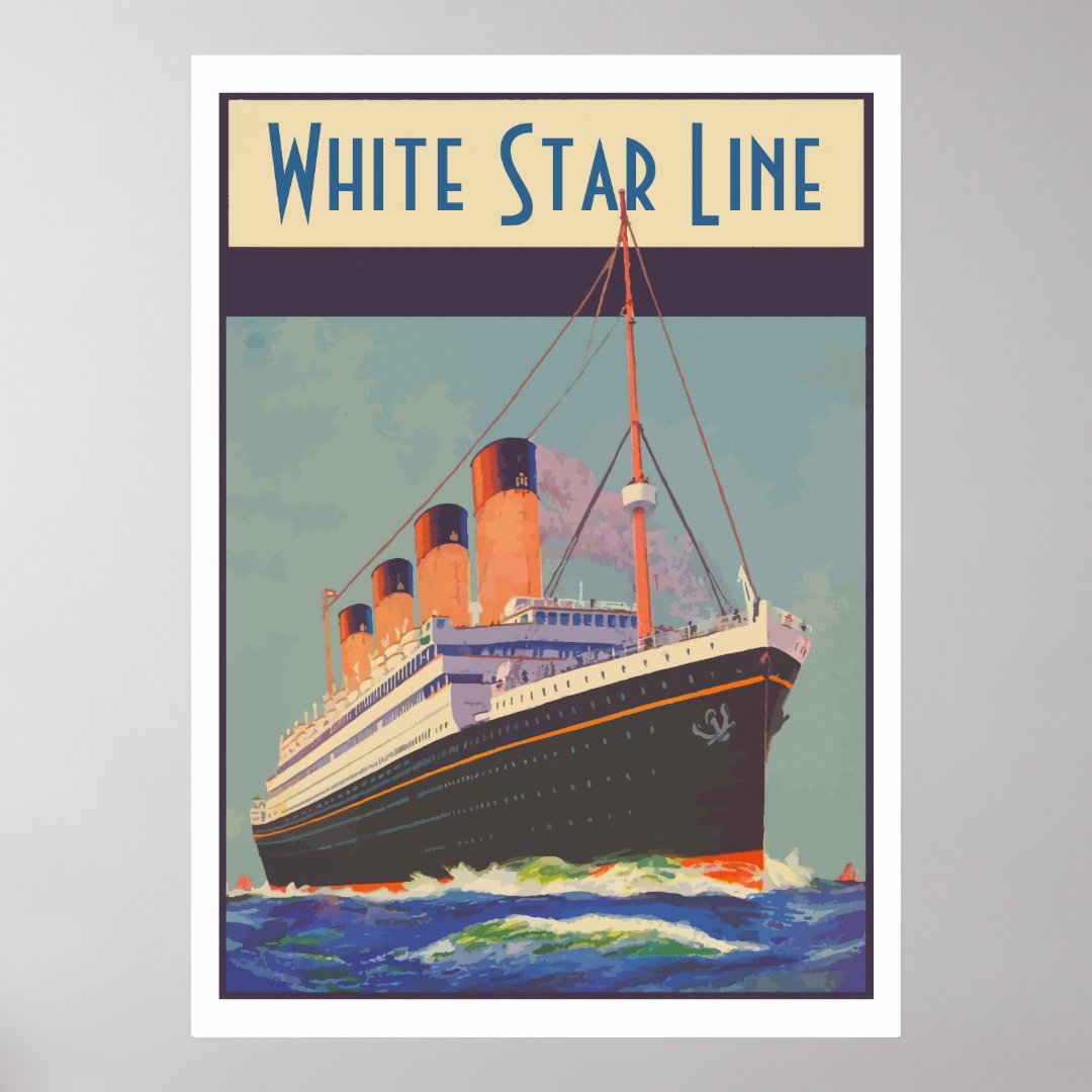 White Star Line (Titanic) Poster | Zazzle
