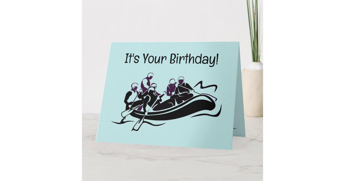 White Water Rafting Design Birthday Card | Zazzle