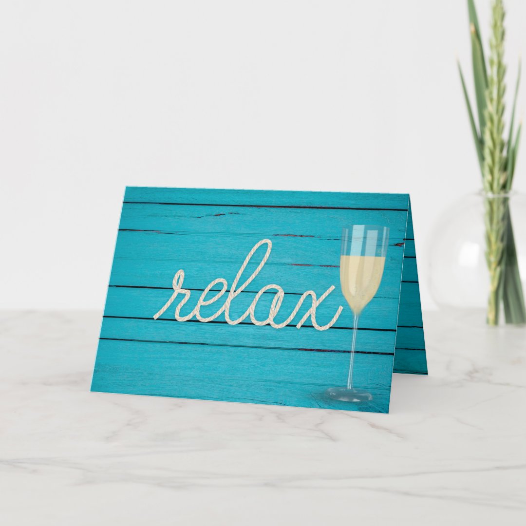 white wine and relax rope text on turquoise wood card | Zazzle
