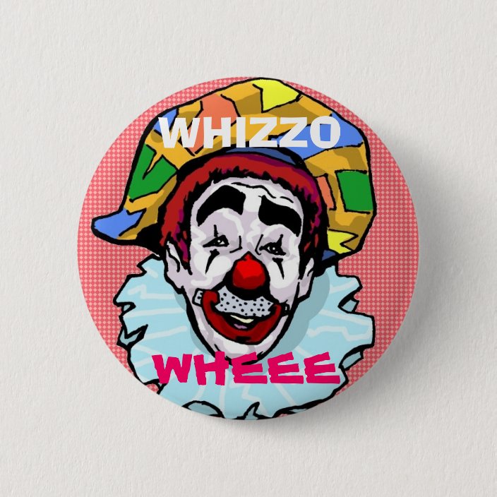 Whizzo Button | Zazzle.com