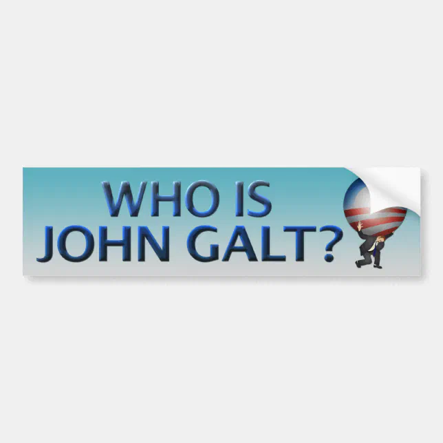 Who Is John Galt? Bumper Sticker | Zazzle