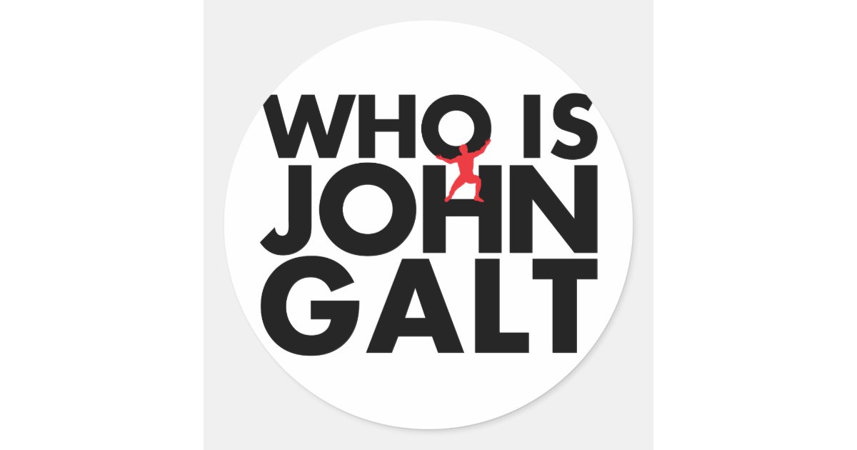 Who is John Galt Classic Round Sticker | Zazzle