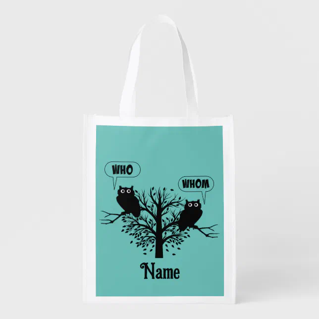 Who Whom Wise Grammar Owls Customized Grocery Bag | Zazzle