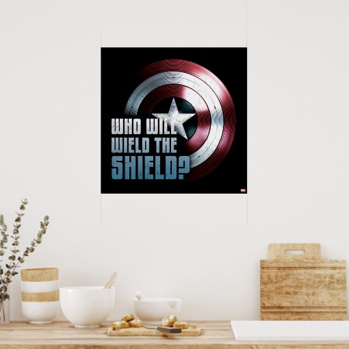Who Will Wield The Shield Graphic Poster | Zazzle