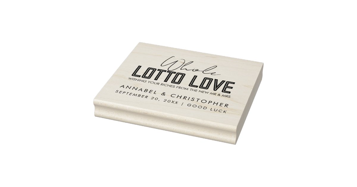 whole lotto love Lottery Ticket Wedding favor Rubber Stamp | Zazzle