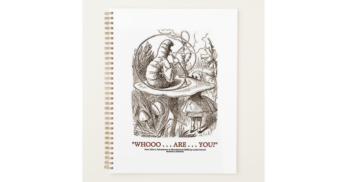 Whooo...Are...You? Alice Caterpillar Wonderland Planner | Zazzle