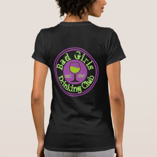 Who's the Drunkest - Bad Girls Drinking Club T-Shirt | Zazzle