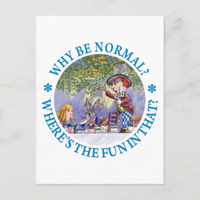 WHY BE NORMAL? POSTCARD | Zazzle