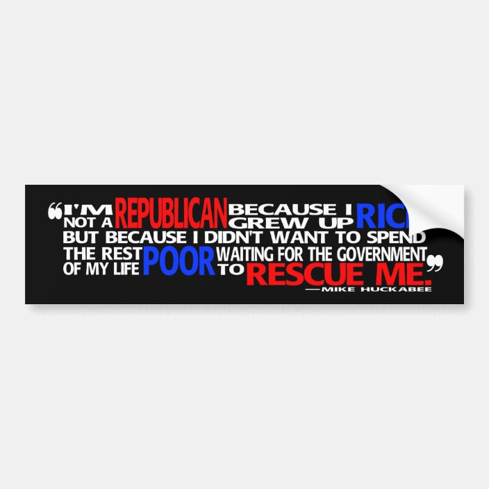 Why I'm a Republican - bumper sticker | Zazzle.com