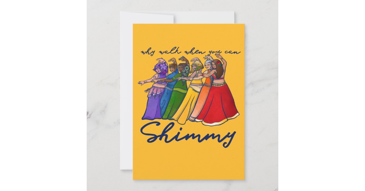 Why walk when you can shimmy belly dancers invitation | Zazzle
