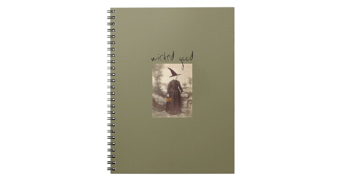"Wicked Good"witch notebook from Notforgotten Farm | Zazzle