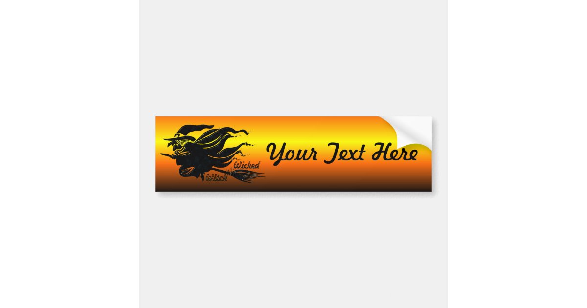 Wicked Witch Bumper Sticker | Zazzle