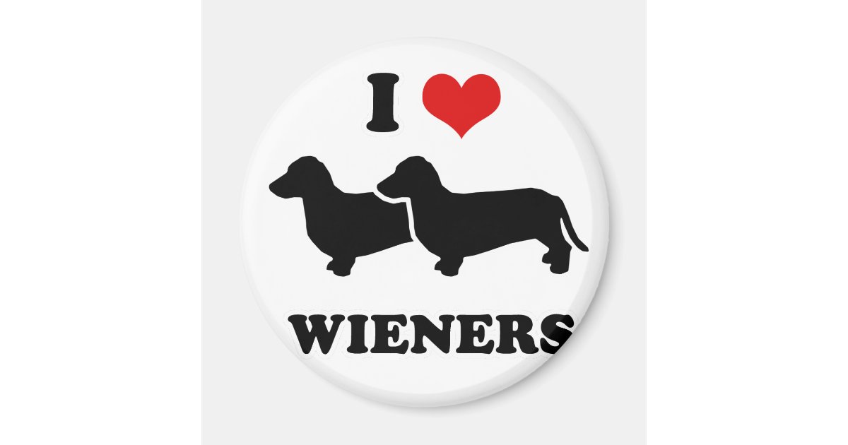 WIENER DOG TEES - "I love my wieners" 2 Inch Round Magnet | Zazzle