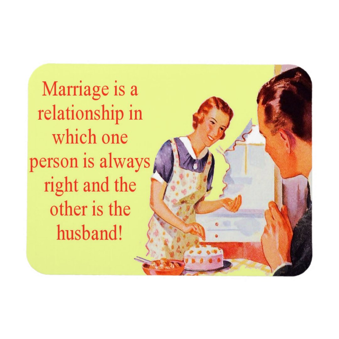 Wife Always Right Marriage Magnet | Zazzle