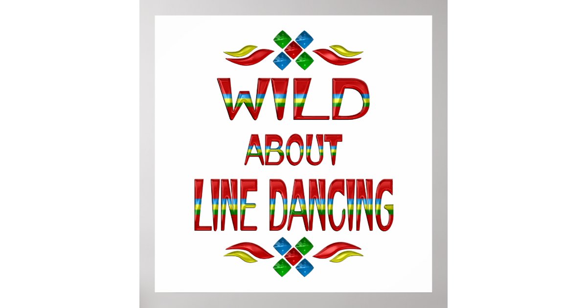 Wild About Line Dancing Poster | Zazzle