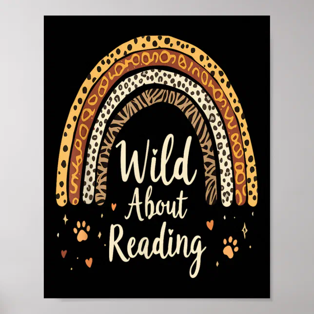 Wild About Reading - Teacher Back To School Rainbo Poster | Zazzle