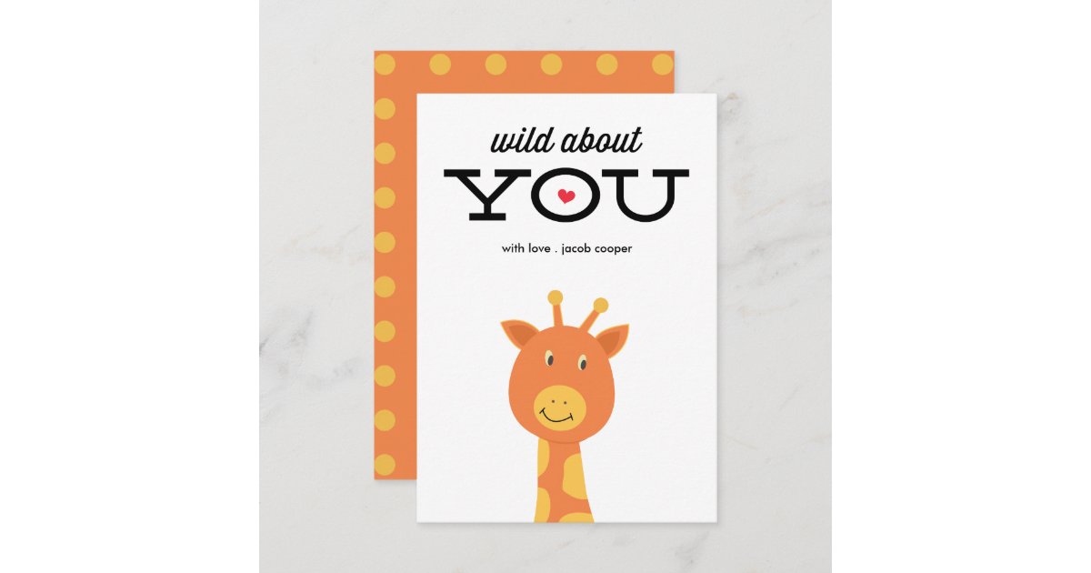 Wild about you classroom valentine's day card | Zazzle