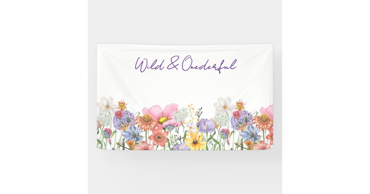 Wild & One-derful Wild Flower Birthday Banner | Zazzle