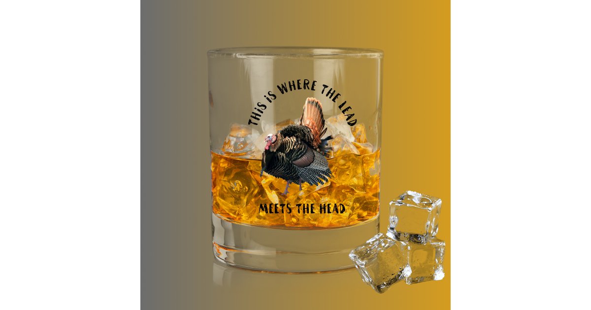 Wild Turkey Hunting Spring Season Gobbler Whiskey Glass | Zazzle