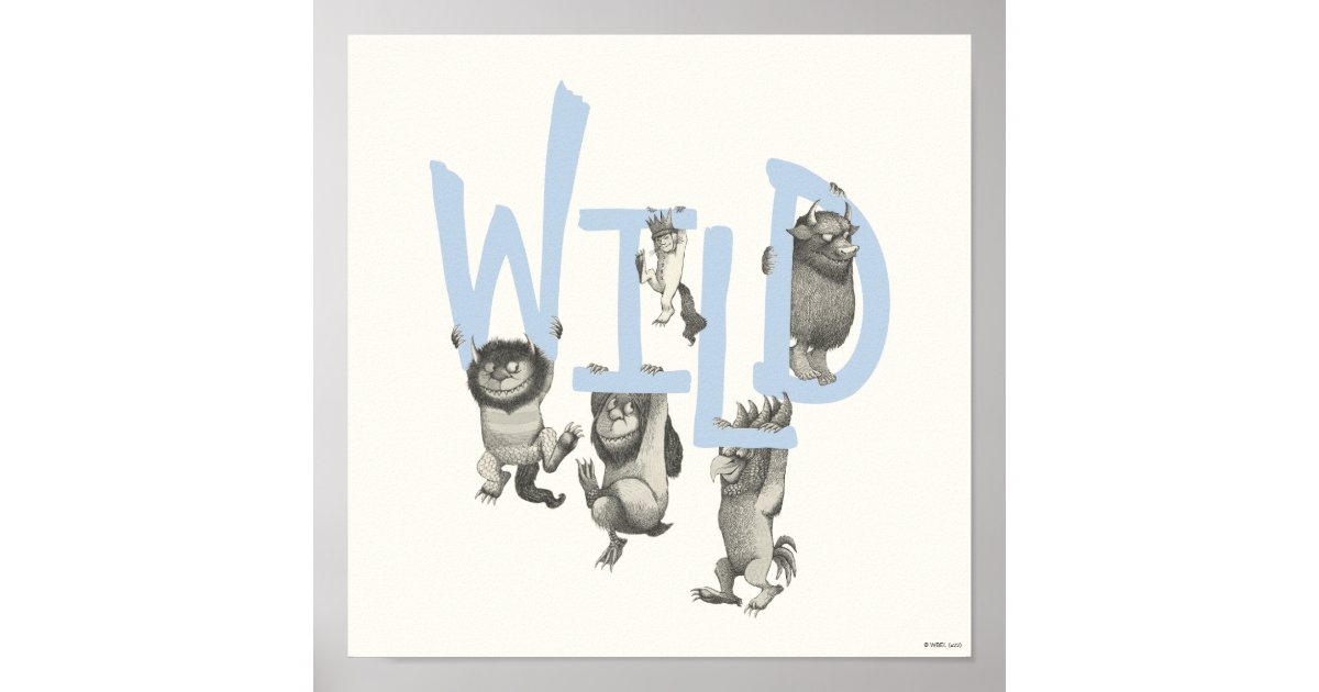 WILD | Wild Things and Max - Blue Poster | Zazzle