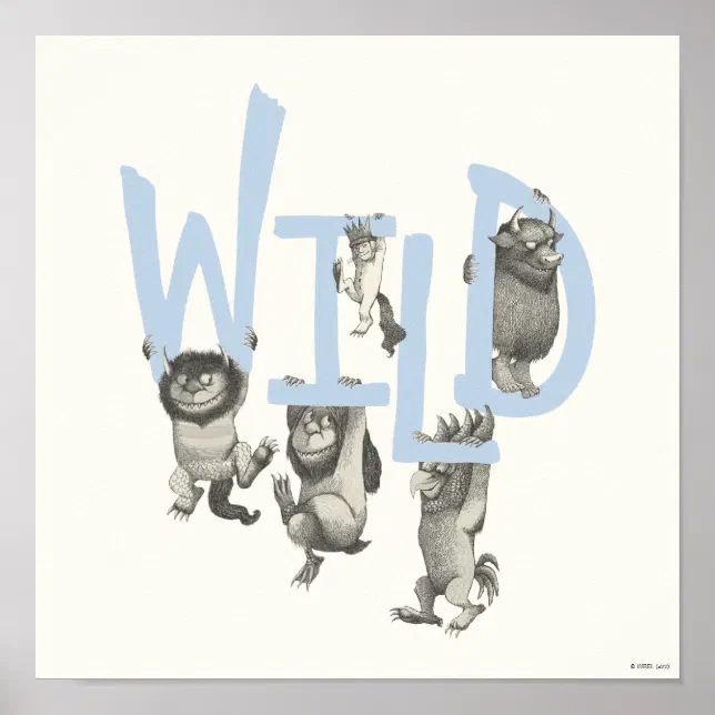 WILD | Wild Things and Max - Blue Poster | Zazzle