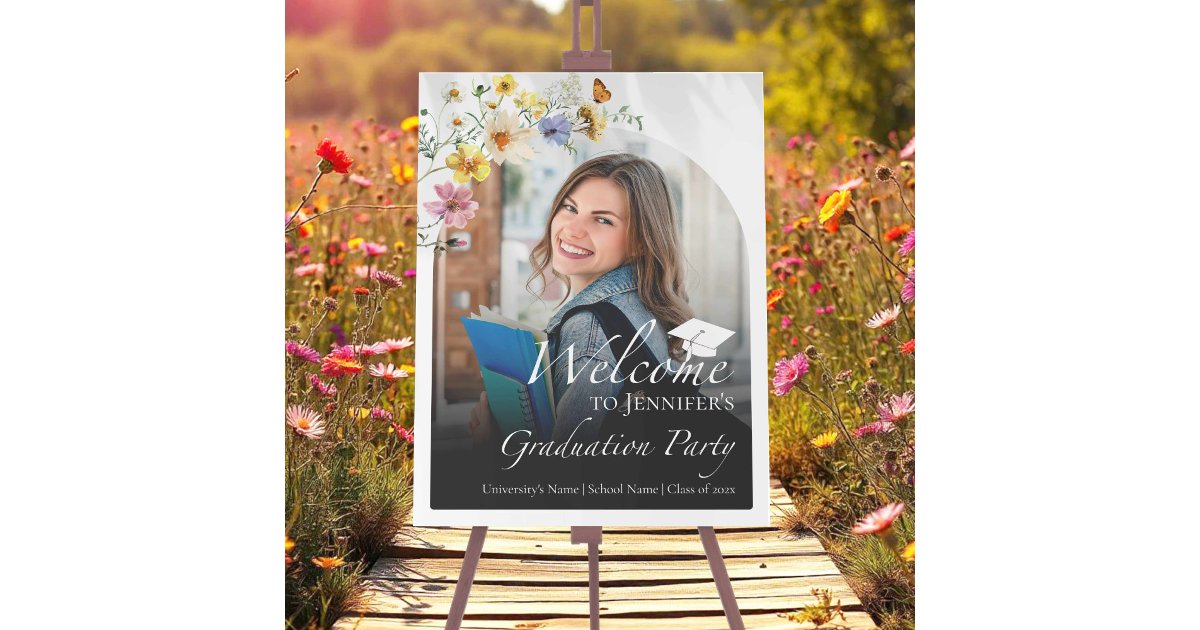 Wildflower Graduation Party Photo Welcome Sign | Zazzle