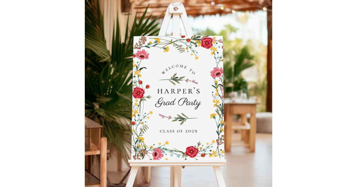 Wildflower Graduation Party Welcome Sign | Zazzle