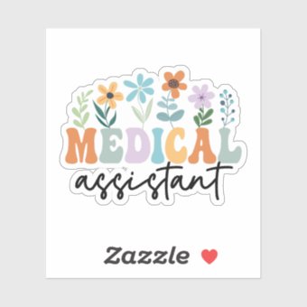 Wildflower Medical Assistant CMA, Med Assistant Sticker | Zazzle