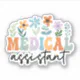 Wildflower Medical Assistant CMA, Med Assistant Sticker | Zazzle