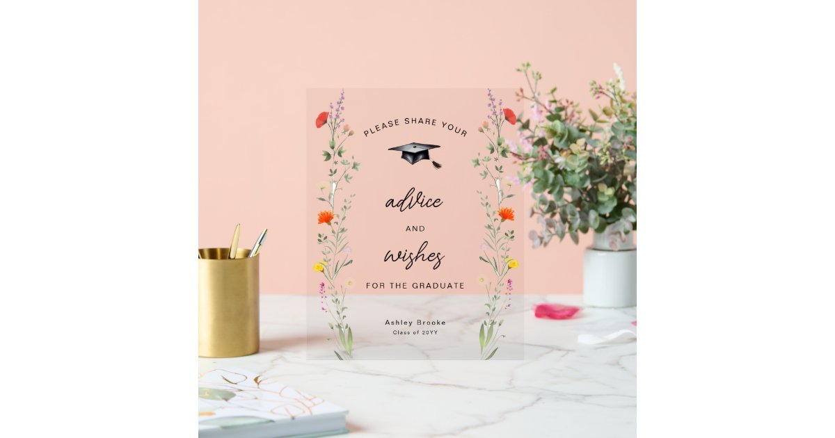 Wildflowers Advice & Wishes Graduation Table Sign | Zazzle