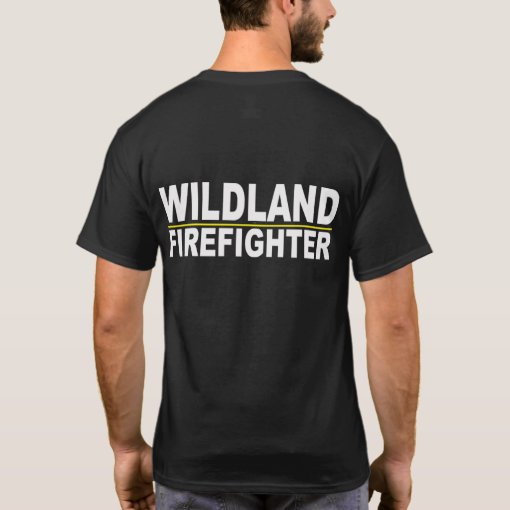 Wildland Firefighter T-Shirt | Zazzle