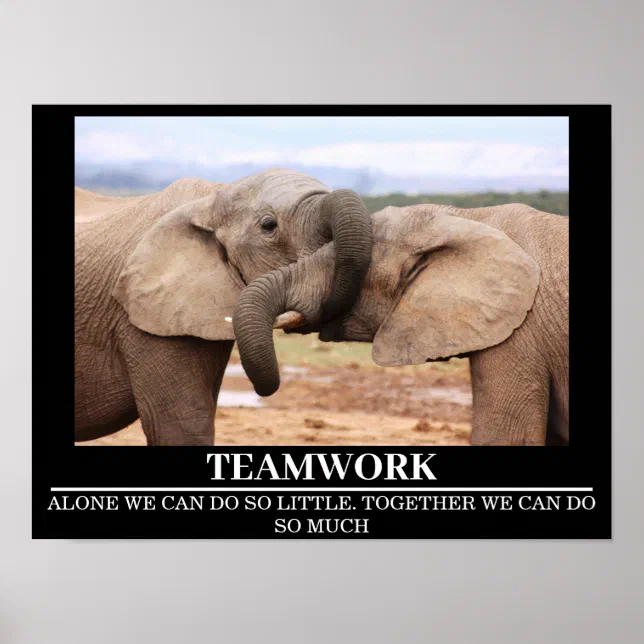 Wildlife Motivational Posters Elephant Teamwork | Zazzle