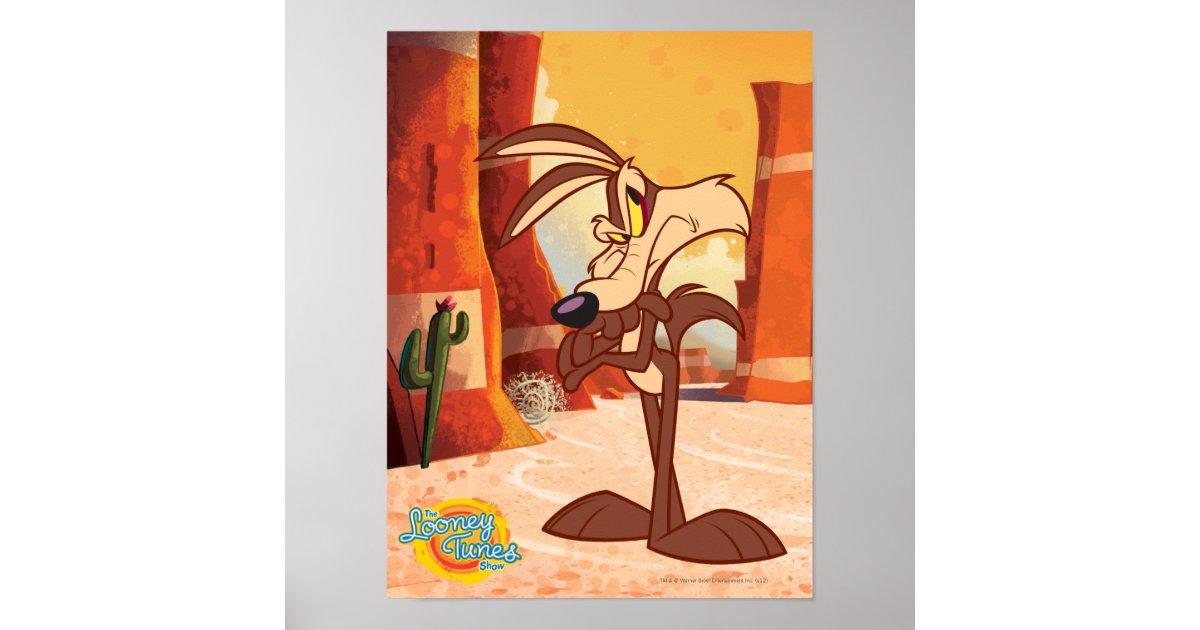 WILE E. COYOTE™ Arms Crossed Poster | Zazzle