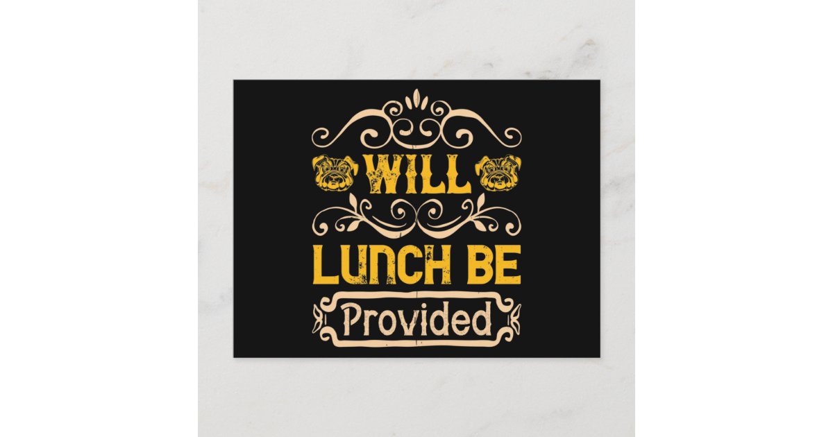 Will Lunch Be Provided Invitation Postcard | Zazzle