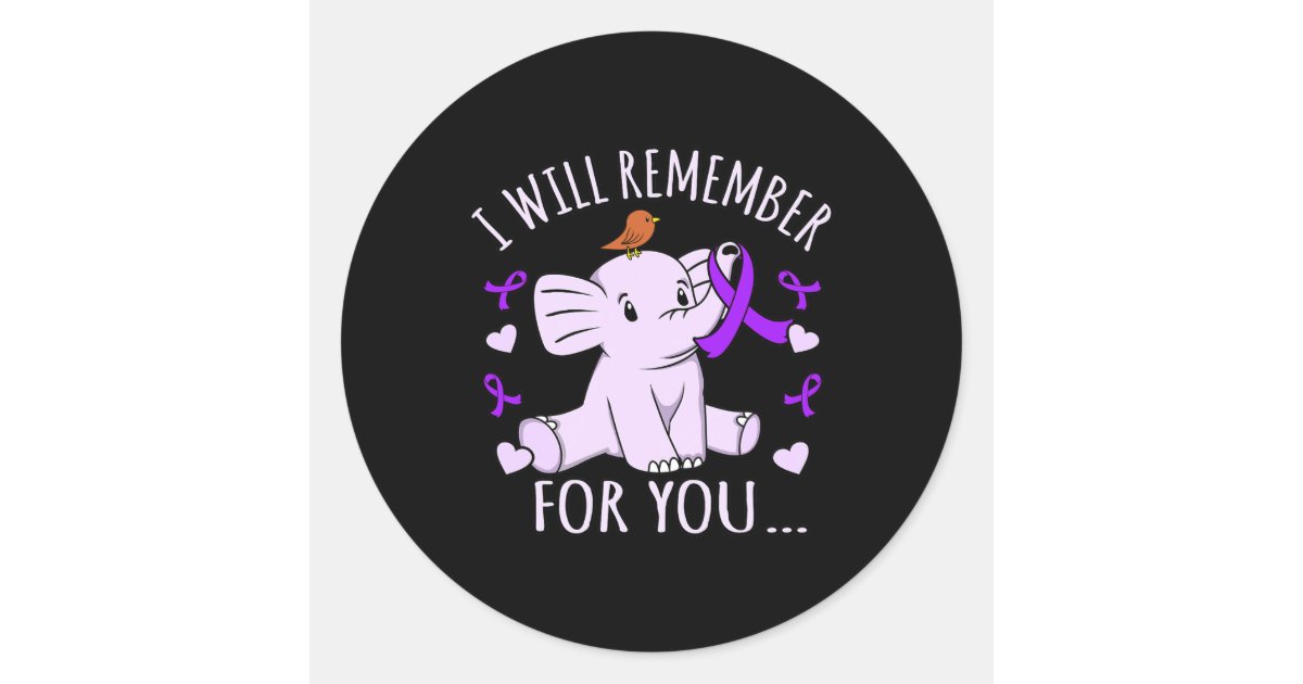 Will Remember For You Alzheimerheimer's Awareness Classic Round Sticker ...