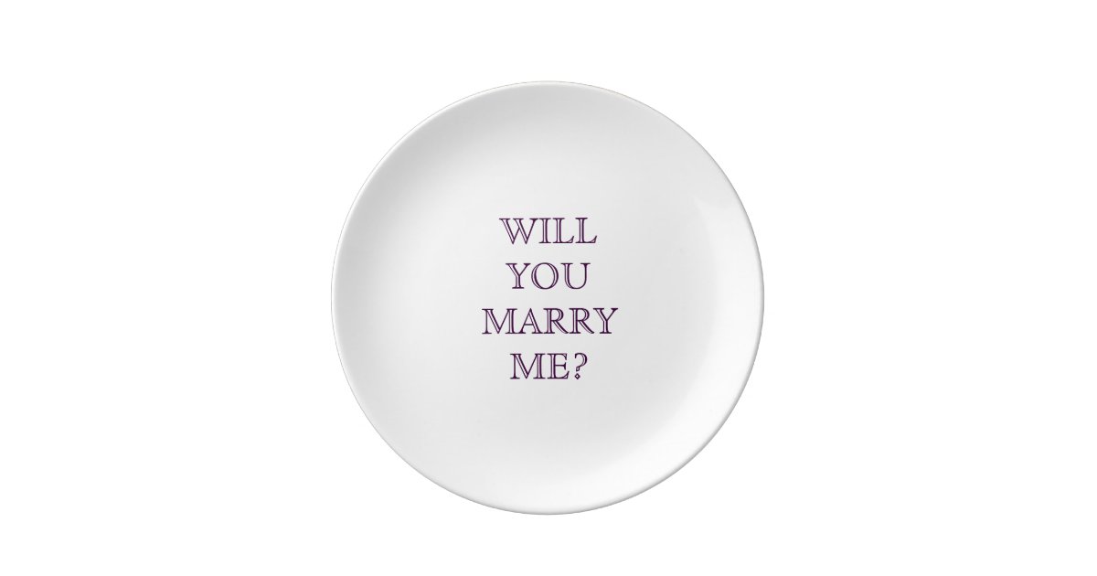 WILL YOU MARRY ME? - Surprise message on a dish | Zazzle