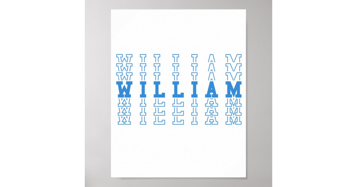 William Custom Boy Name Poster | Zazzle